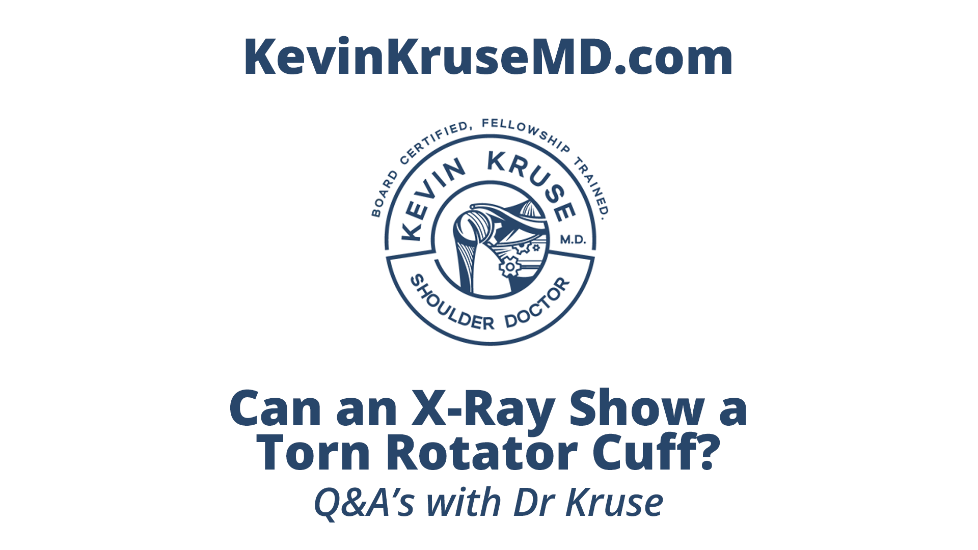 can-an-x-ray-show-a-torn-rotator-cuff-dr-kevin-kruse